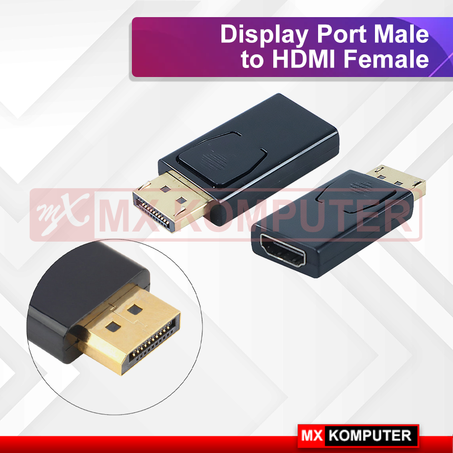 Display Port Male to HDMI Female Port Adapter Dongle | MX Komputer Jogja