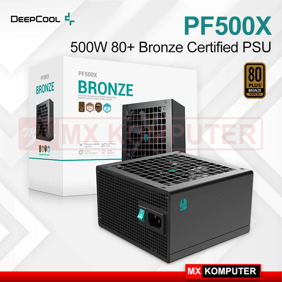 Deepcool Gamerstorm PSU PF500X 500W 80+ Bronze Power Supply | MX ...
